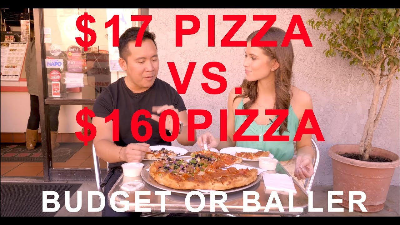 BUDGET OR BALLER: $17 vs. $160 Pizza - YouTube
