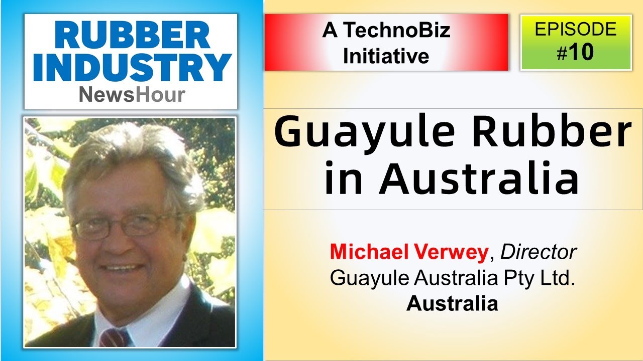 Guayule Rubber in Australia (Michael Verwey) (Alternate Natural Rubber ...