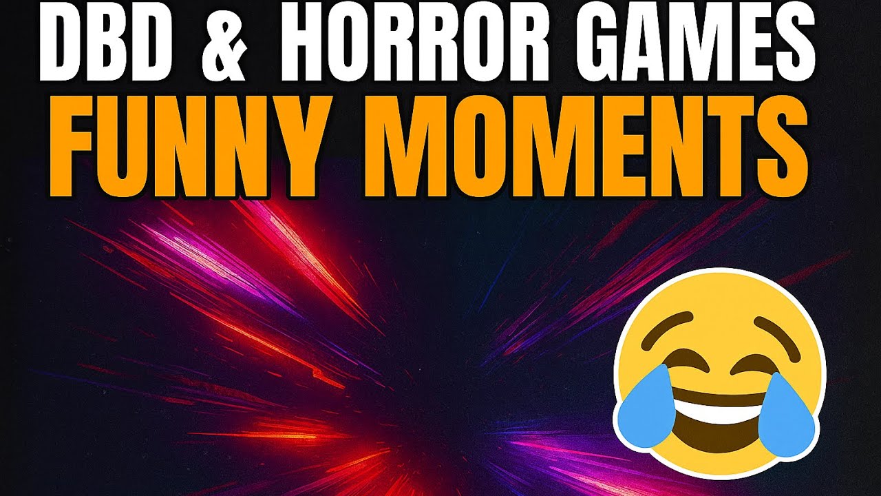 DBD & Horror Games Funny Moments (Channel Trailer) - YouTube
