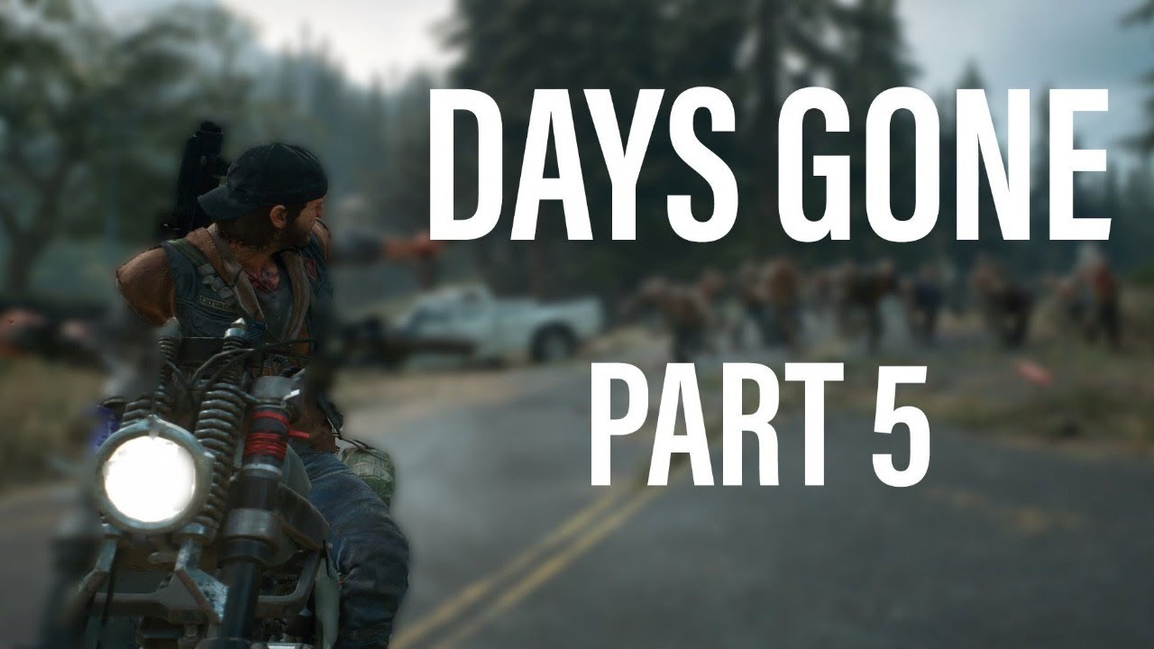 Days Gone: Ep 5. Biker Madness - YouTube