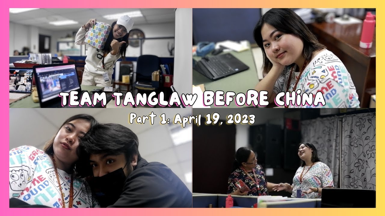 TEAM TANGLAW BEFORE CHINA D-2 🎁 ️👪 | 04/19/2023 - YouTube