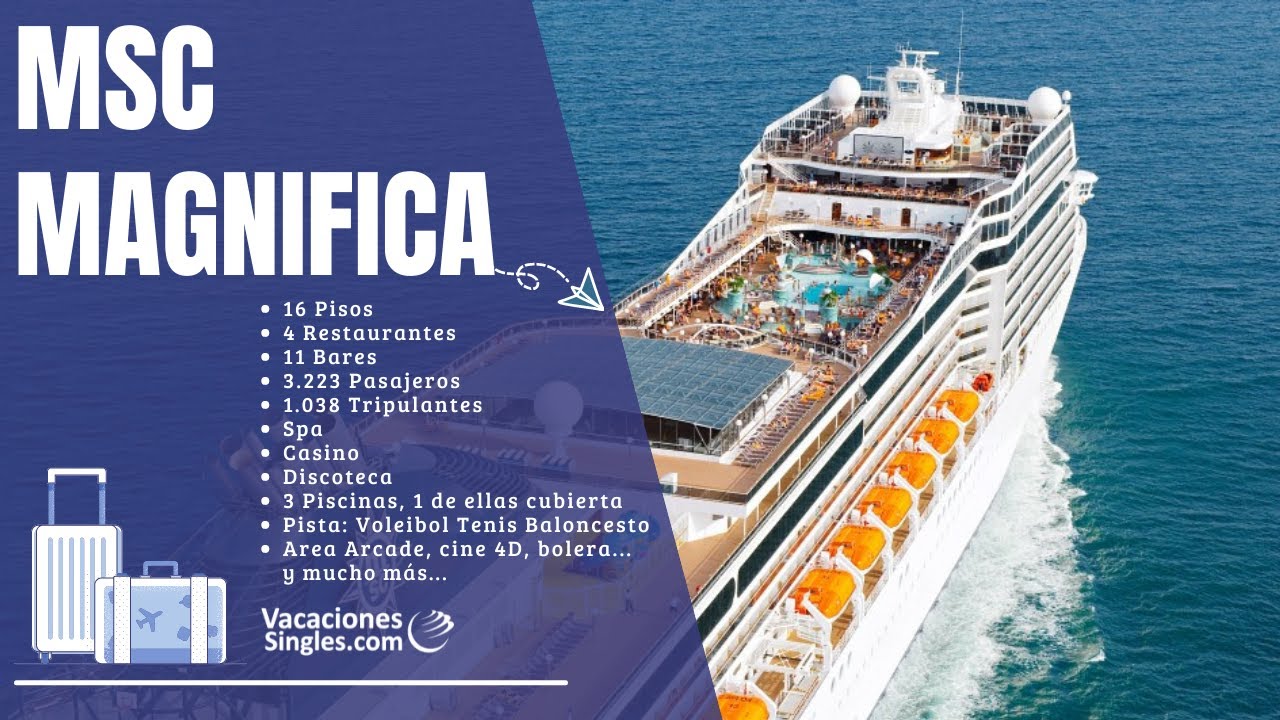 Barco MSC Magnifica Cruceros 2023 - YouTube