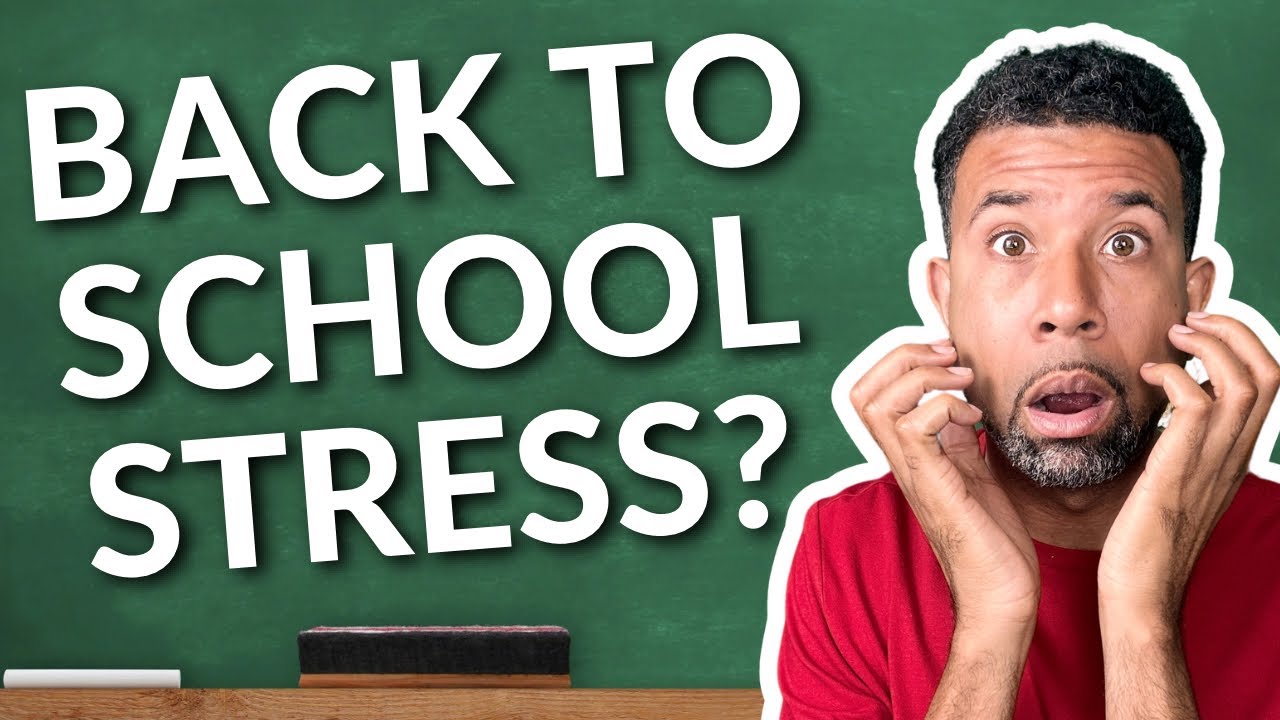 Start the School Year Right: 6 Tips to Reduce Back-to-School Anxiety ...