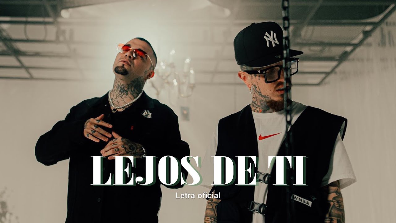 Lejos de Ti- Nanpa Básico (LETRA) - YouTube