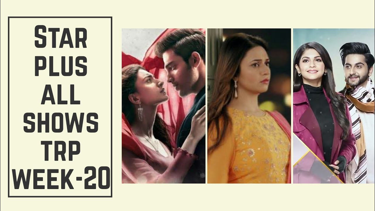 STAR Plus All Shows TRP Rating-Week 20 | KZK Tops | TELLY NOW - YouTube