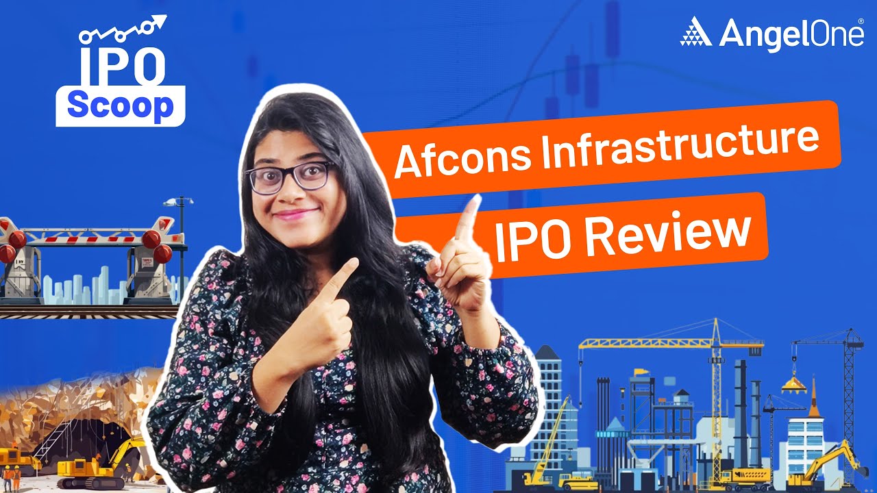 Afcons Infrastructure IPO 🏗️ Detailed Review & Analysis 🚀 Angel One ...