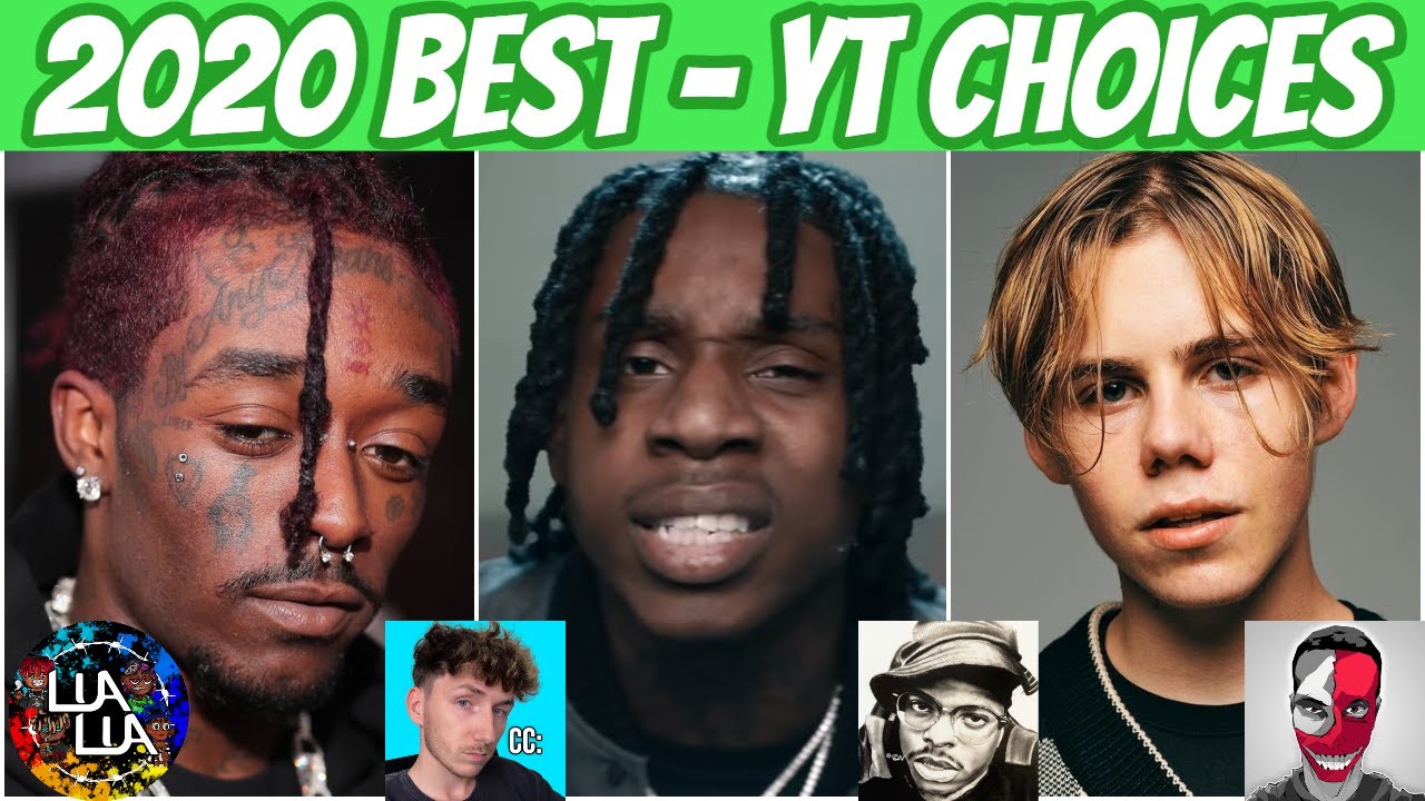 BEST Rap Songs of 2020! (YouTuber Choices) [ft. ImDontai, BlackySpeakz ...
