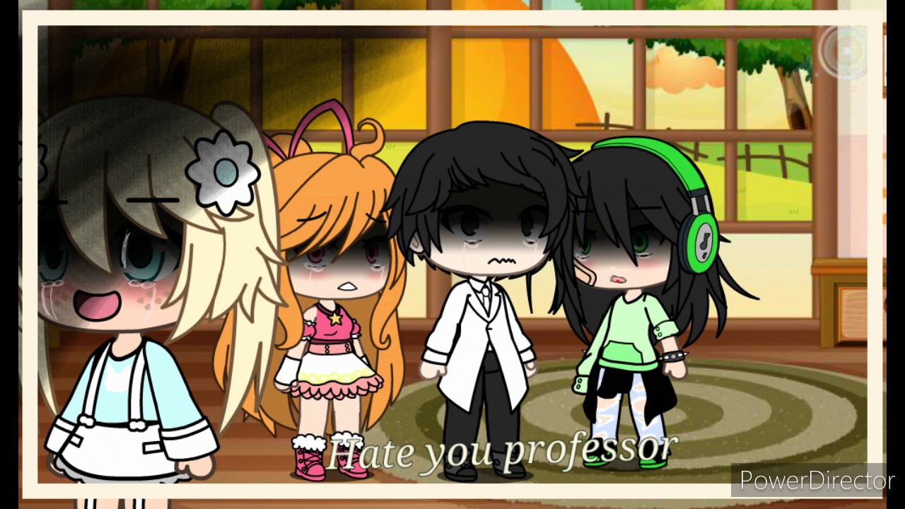 hate you professor [meme]{gl ppg ️💙💚] - YouTube