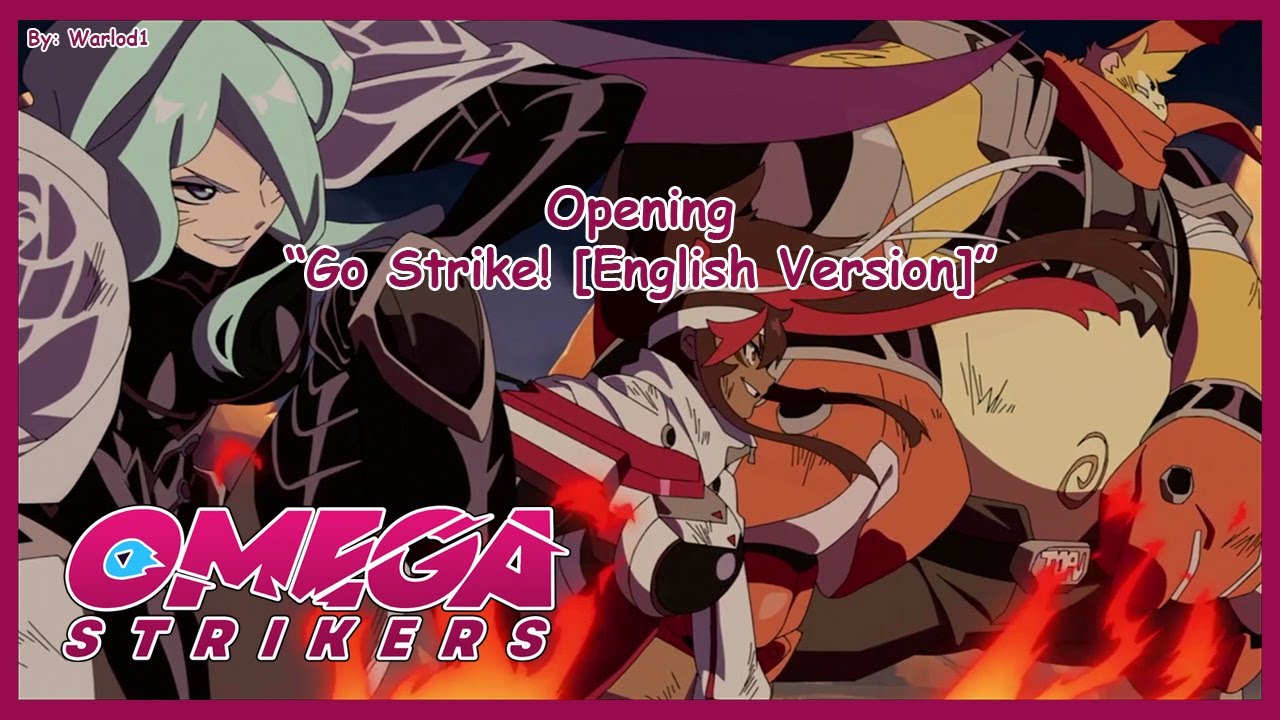 Omega Strikers (PS4) - Intro/Opening【Go Strike! [English Version]】4K ...