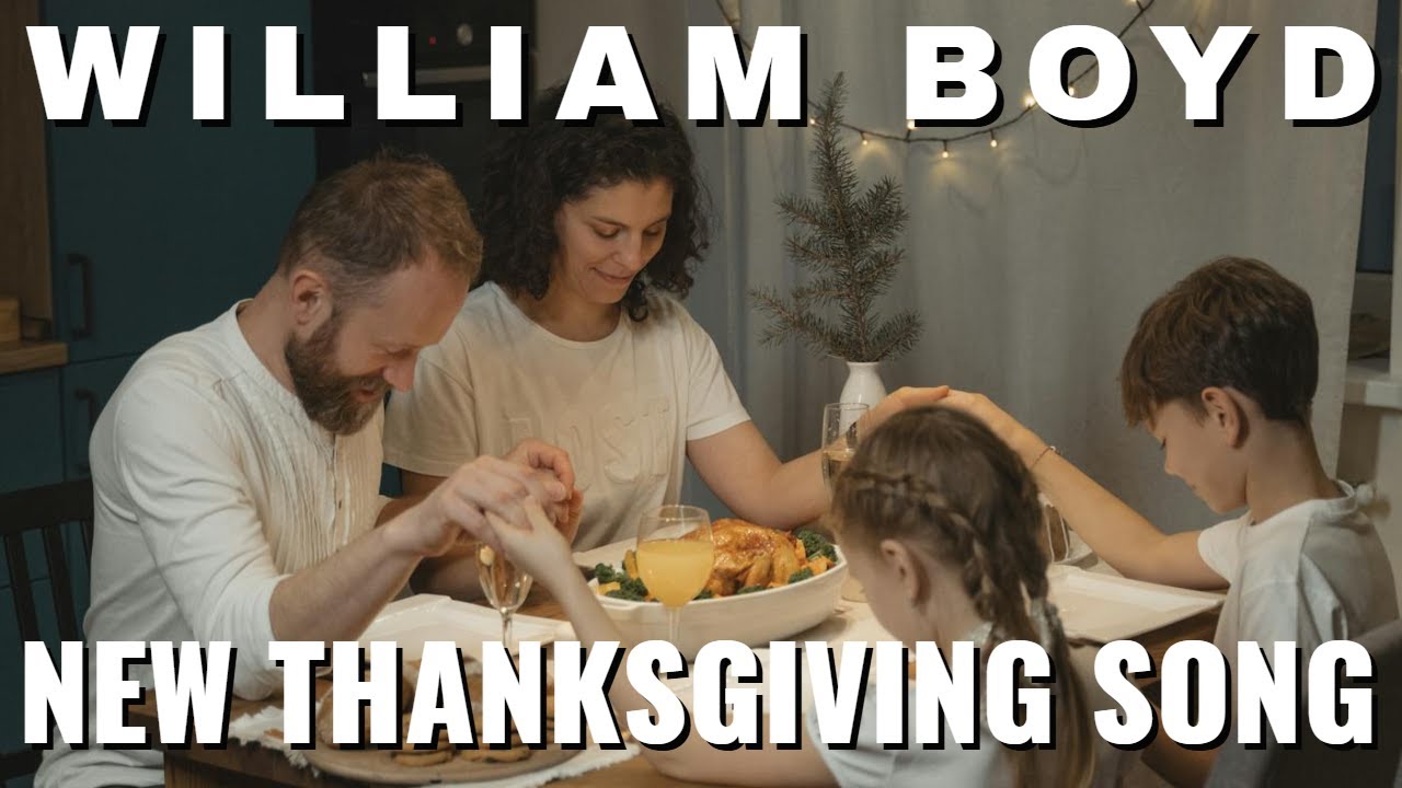 The Thanksgiving Song: Country Swing Gospel by William Boyd - YouTube