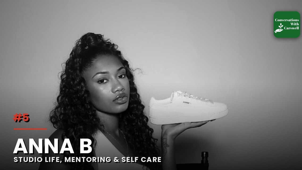 Anna B: Studio Life, Mentoring Youth, & Self Care | Conversations with ...