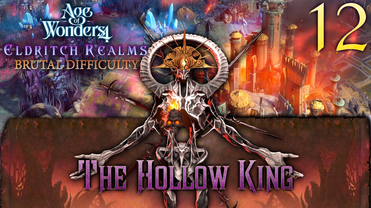 Age of Wonders 4: Eldritch Realms | The Hollow King #12 - YouTube