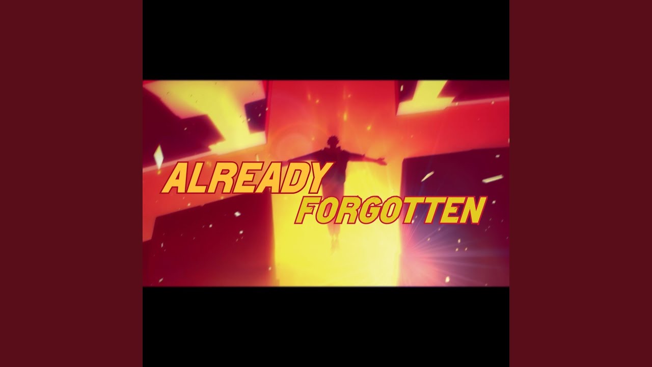 Already Forgotten - YouTube