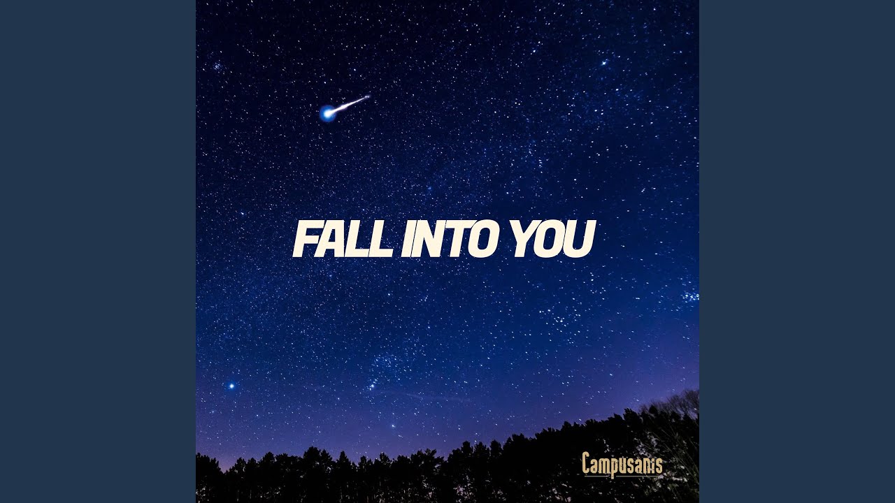 Fall Into You - YouTube Music