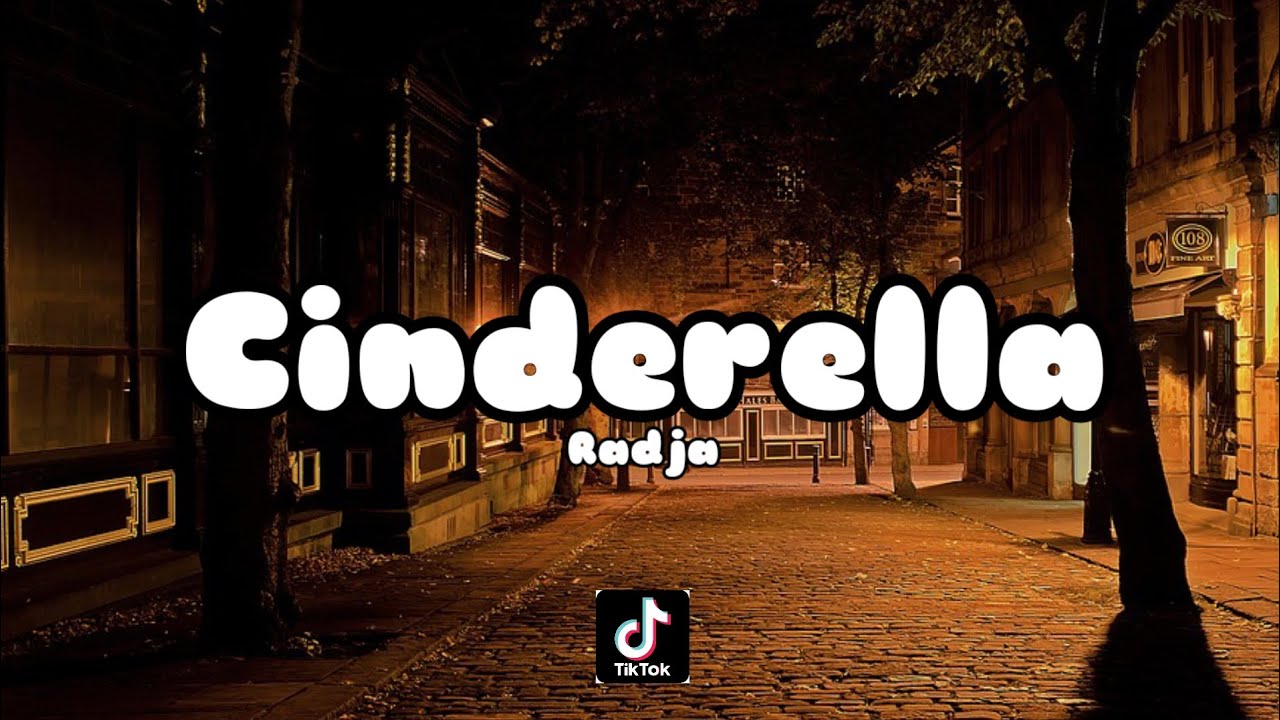 Cinderella - Radja || lirik lagu Cinderella -Radja || speed up viral ...