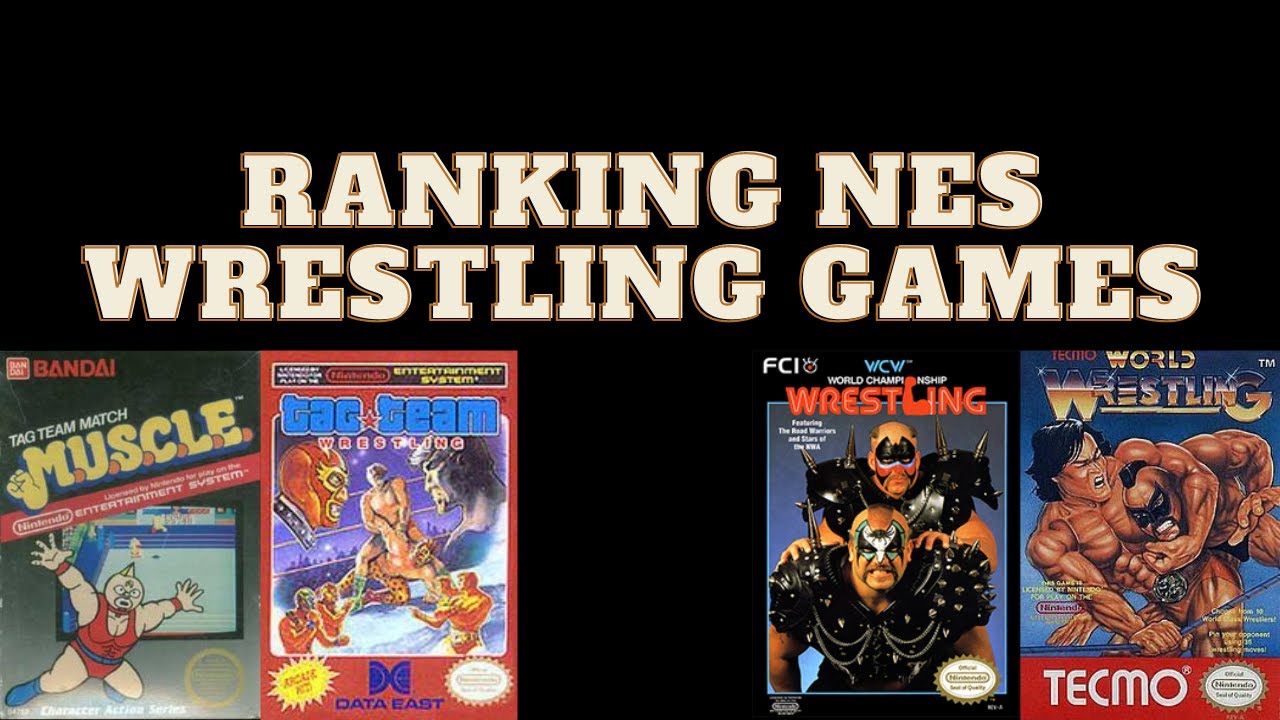 Worst to First Ranking of the NES Wrestling Games - YouTube