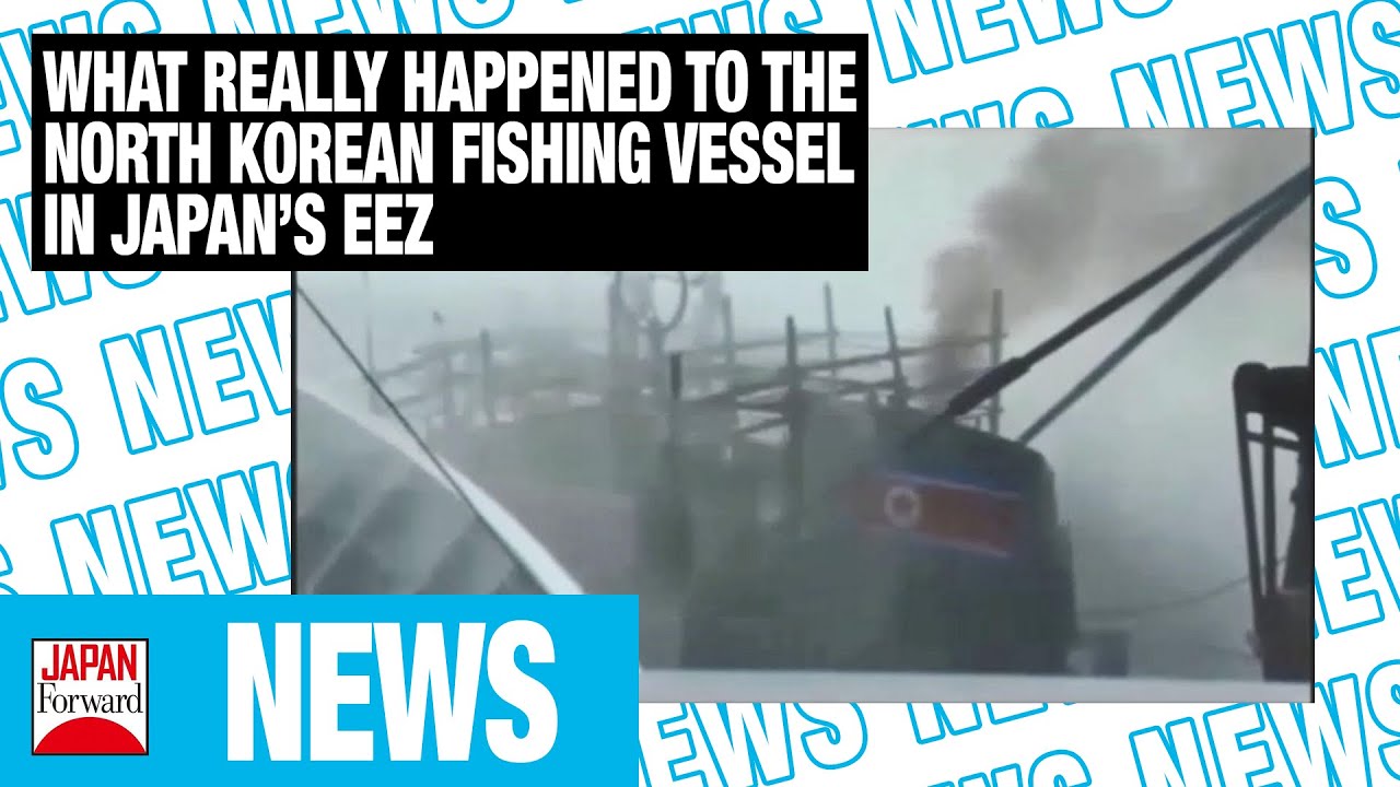 What Really Happened to the North Korean Fishing Vessel in Japan’s EEZ ...