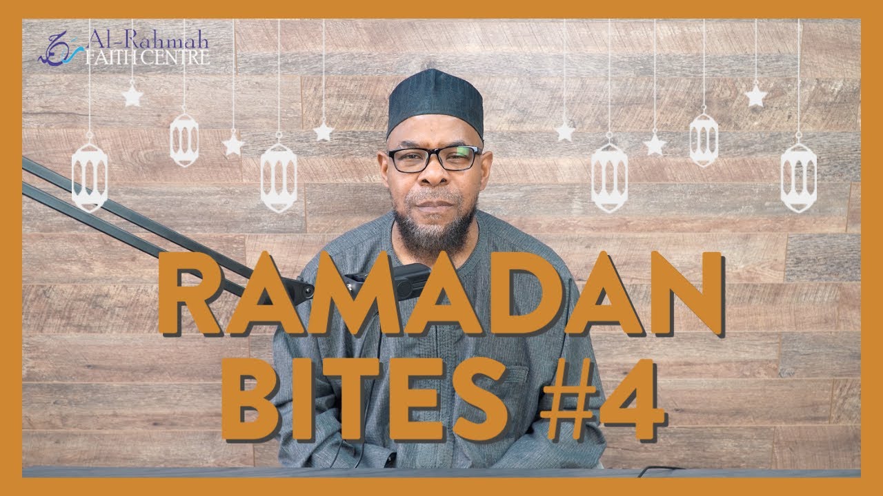 Ramadan Bites #4 | Sheikh Abu Usamah | Al Rahmah Faith Centre - YouTube