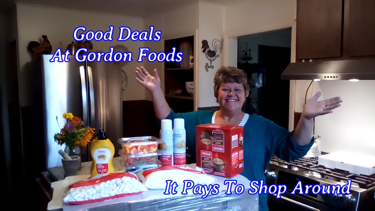 Good Deals At Gordon Foods | It Pays To Shop Around - YouTube