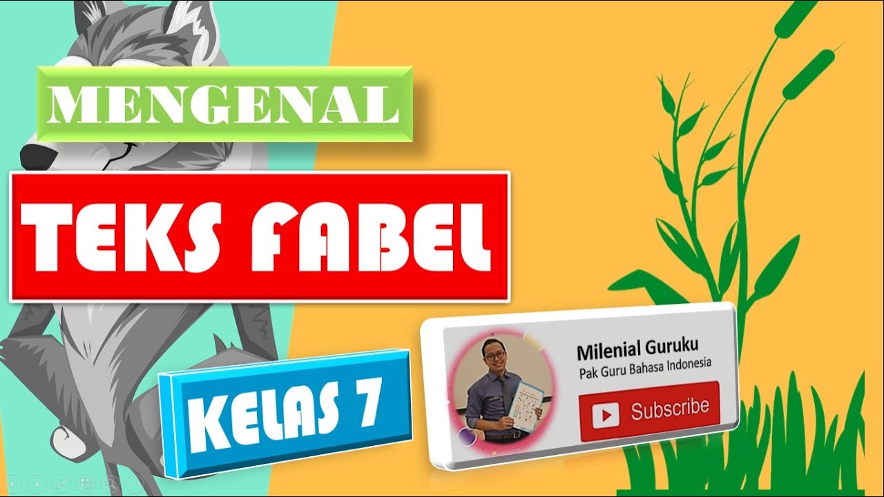 Teks Fabel | Bahasa Indonesia Kelas 7 - YouTube