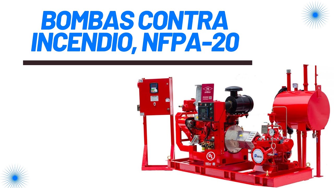 Bombas contra incendio, NFPA-20 - YouTube
