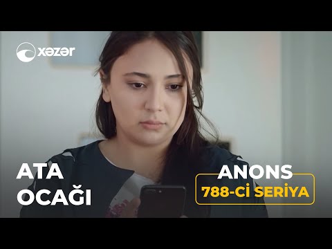 Ata Ocağı (788-ci Seriya) ANONS