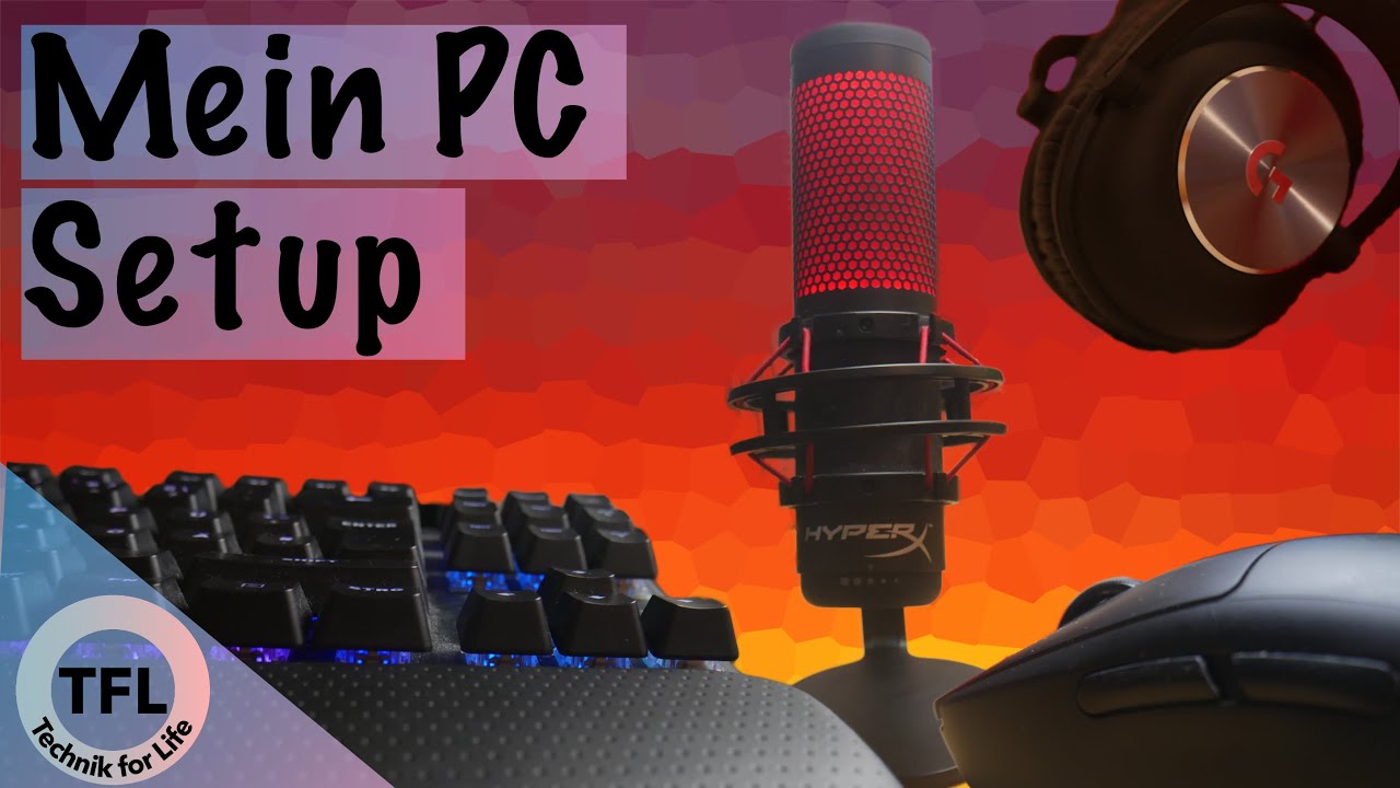 Mein PC Setup - YouTube
