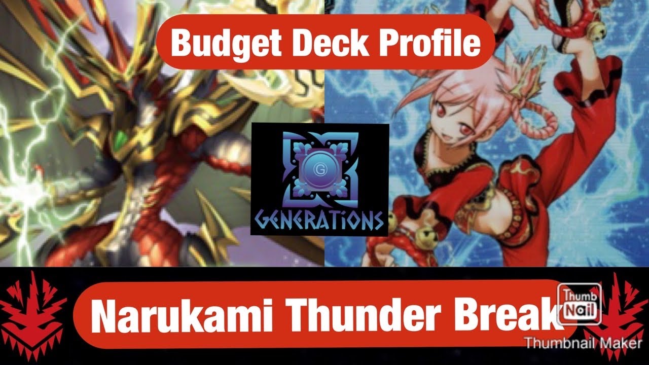 Thunder Break Dragon Updated Narukami Budget Deck!! - YouTube