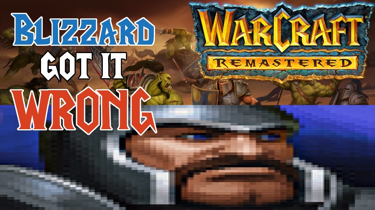 [UPDATE: FIXED] Blizzard got it WRONG - Warcraft 1: Remastered & Tall ...