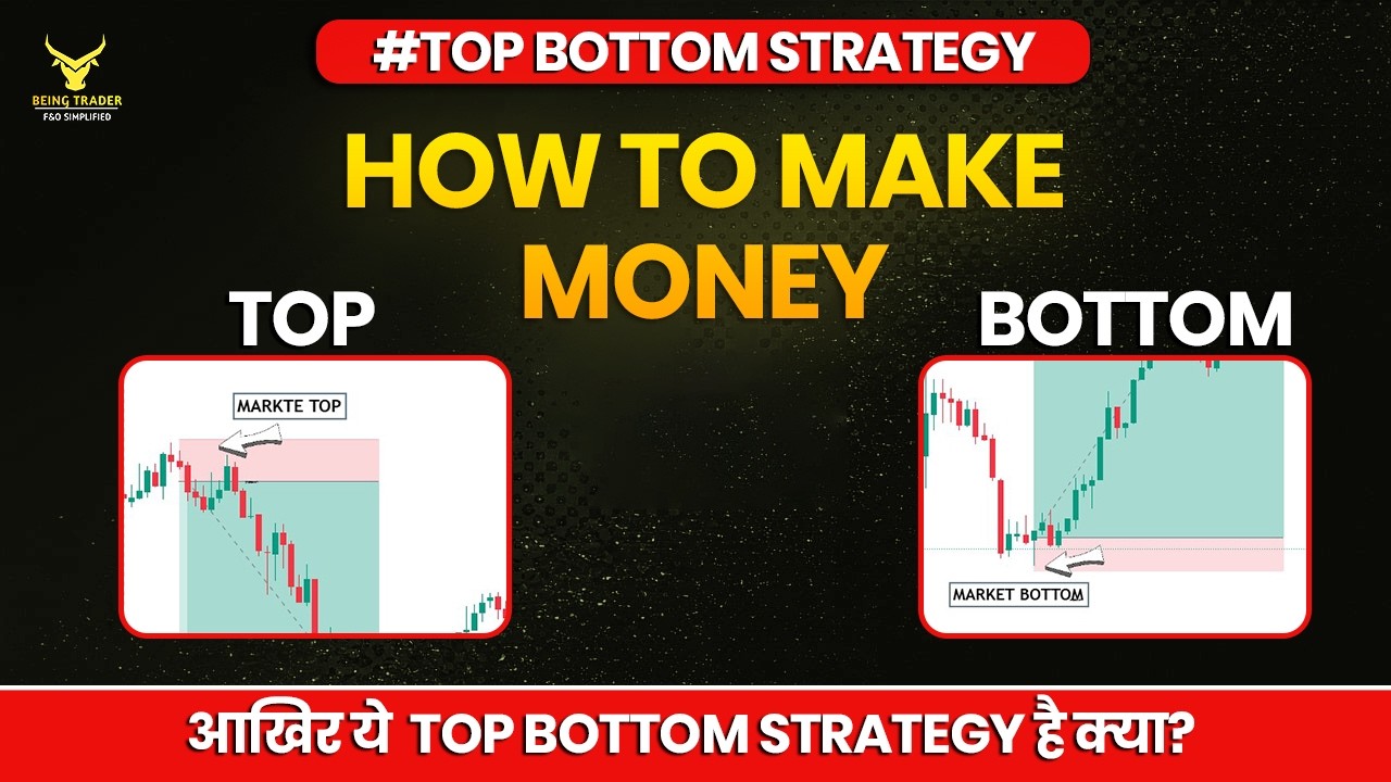 How to Make Money Using Top Bottom Strategy 💰 Secret Entry Points ...