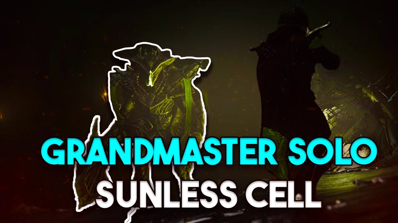 Solo Sunless Cell Grandmaster in Destiny 2 - Hunter - YouTube
