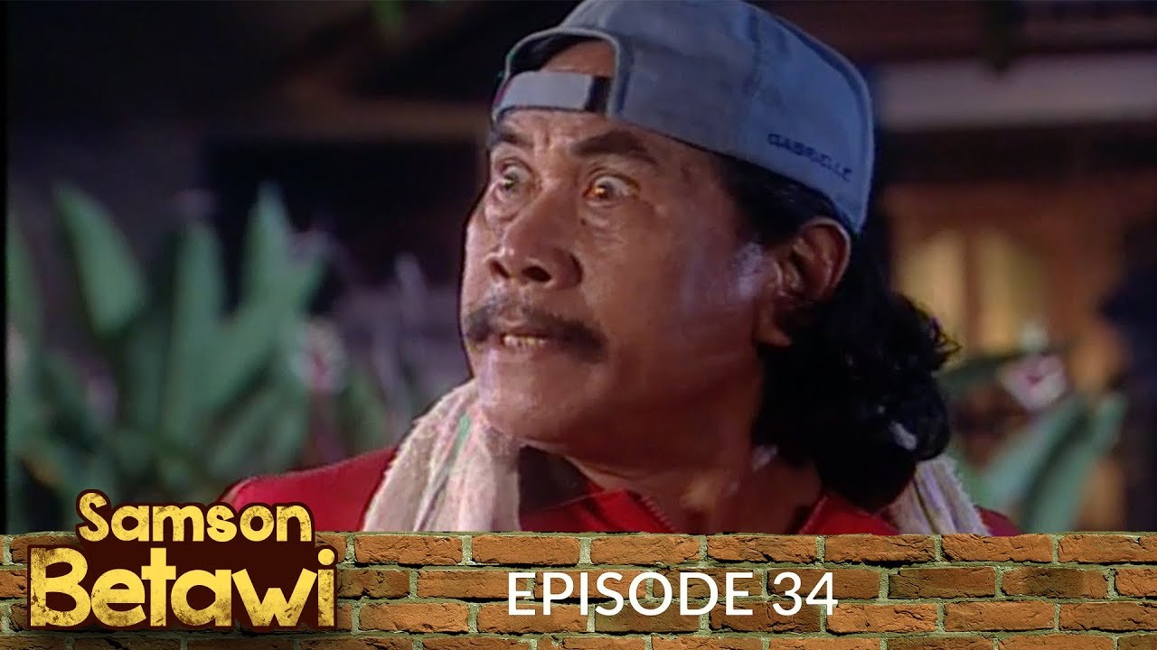 Samson Betawi Episode 34 Part 1 - YouTube
