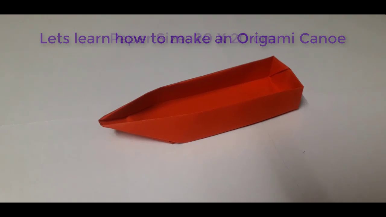 Origami Canoe easy Tutorial - YouTube