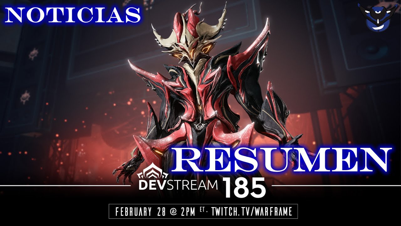 Devstream 185: Resumen - Nuevos Protoframes - El Regreso del Techrot y MUCHO MÁS - Noticias ...