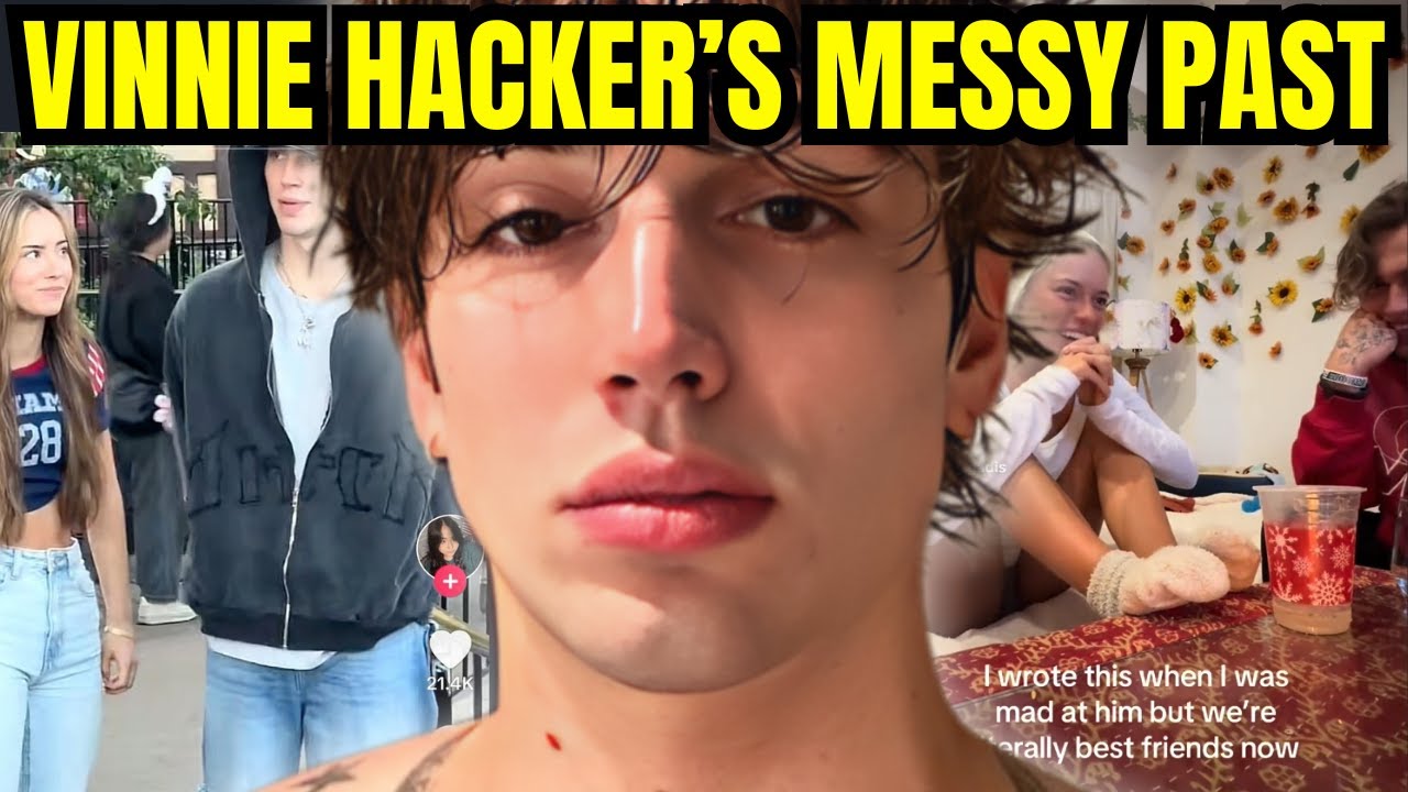 Vinnie Hacker History of MESSY RELATIONSHIPS, Julia Ernst and Sophie ...