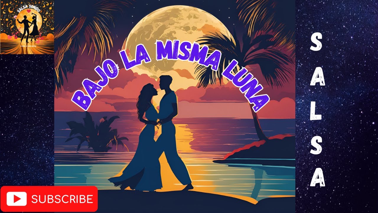Bajo la Misma Luna - YouTube