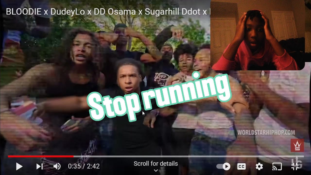 BLOODIE x DudeyLo x DD Osama x Sugarhill Ddot x dee play Stop Running ...