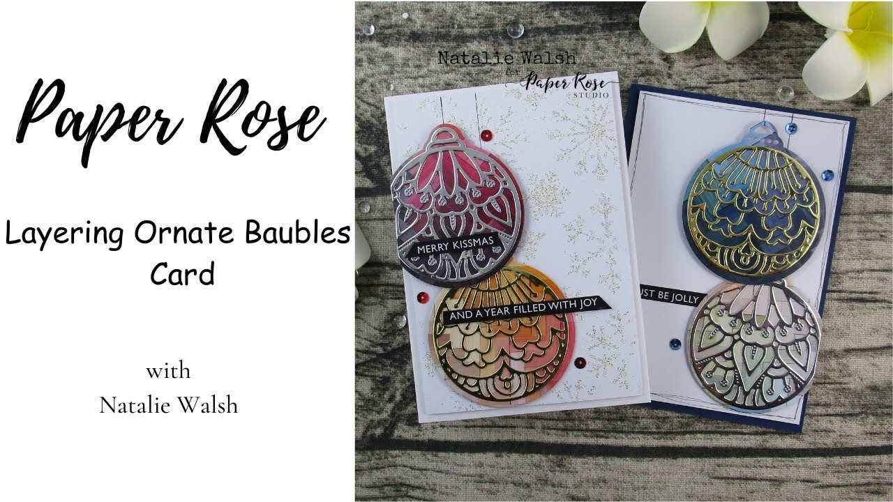 Paper Rose Studio | Layering Ornate Baubles - YouTube