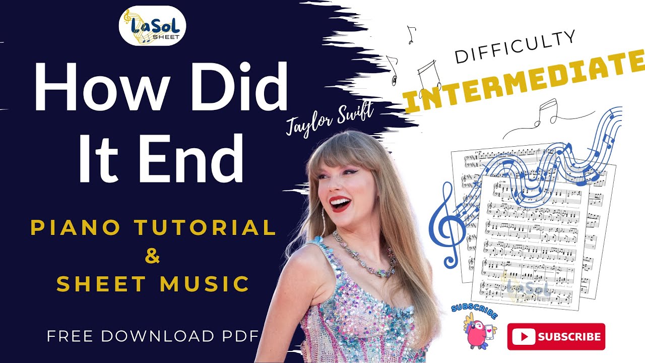 HOW DID IT END - TAYLOR SWIFT | PIANO TUTORIAL & SHEET MUSIC (FREE ...