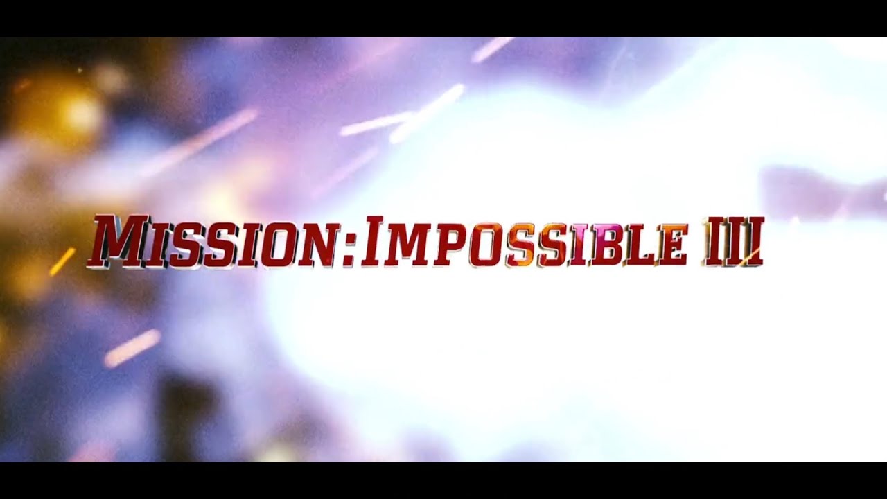 Mission Impossible III opening credits - YouTube