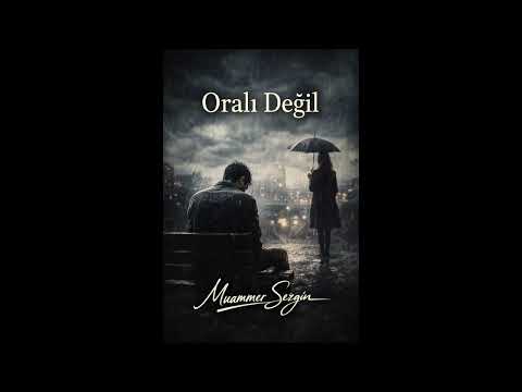 Oralı Değil – Muhammed Ali | Arabesk Slow Cover | Muammer Sezgin