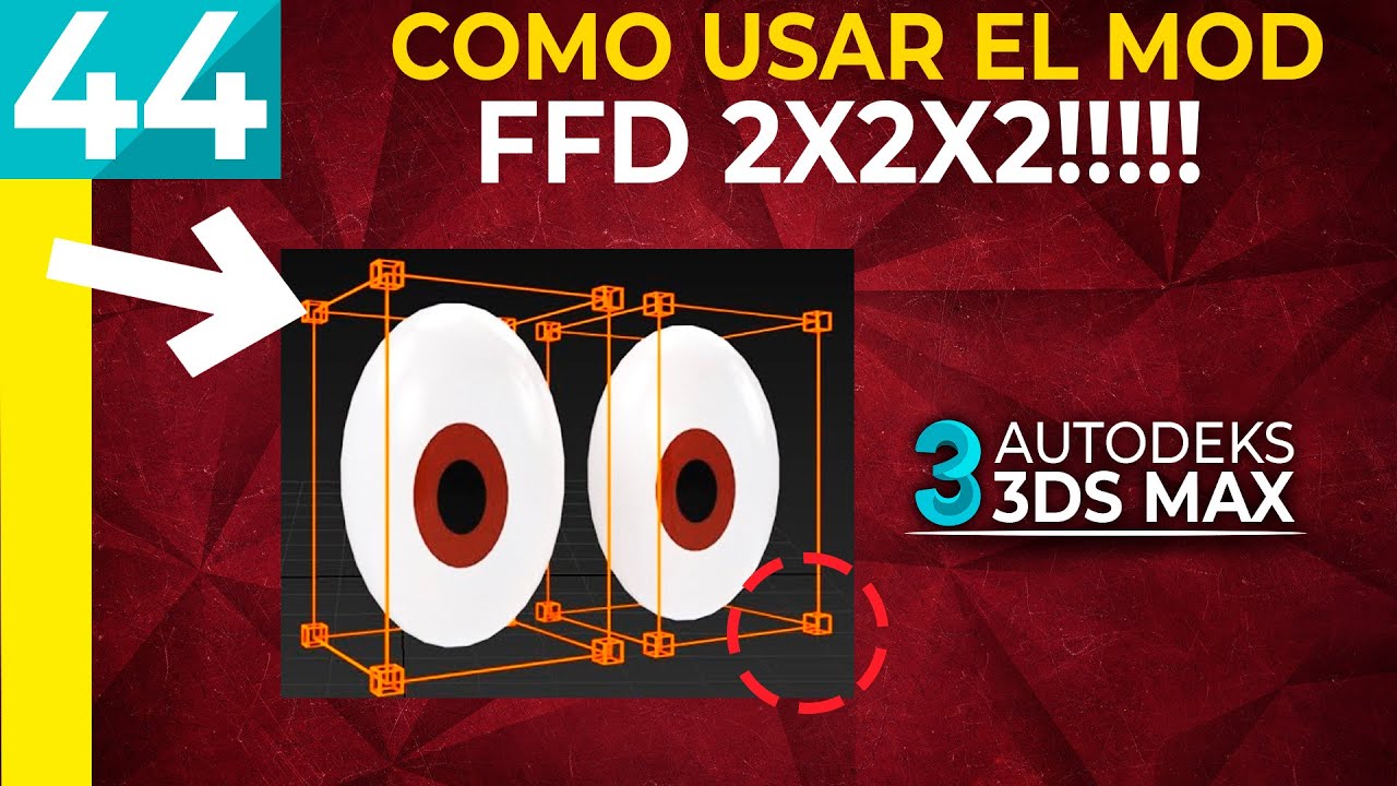 44 | 3ds Max FFD Modificador | Español - YouTube