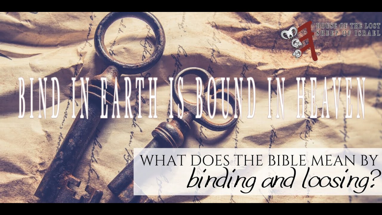 Bind In Earth Shall Be Bound In Heaven YouTube bind-in-earth-shall-be-bound-in-heaven-youtube