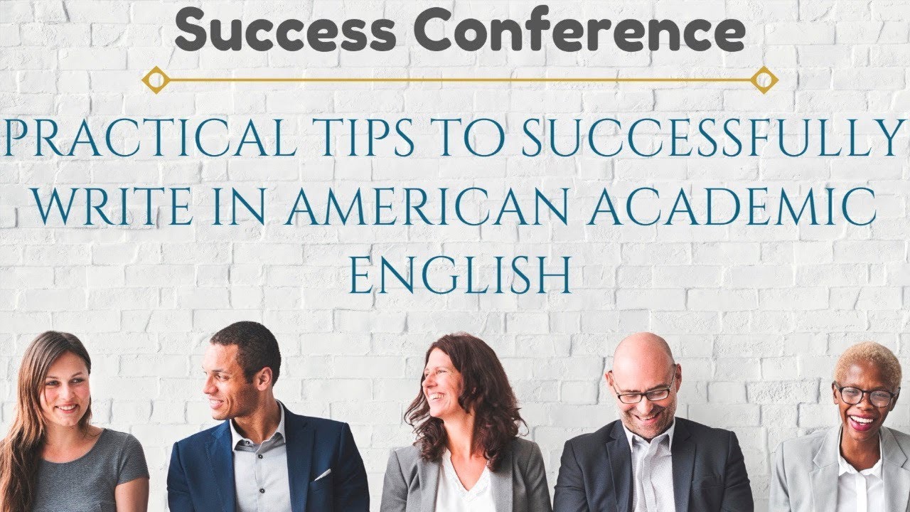 Practical Tips to Successfully Write in American Academic English - YouTube