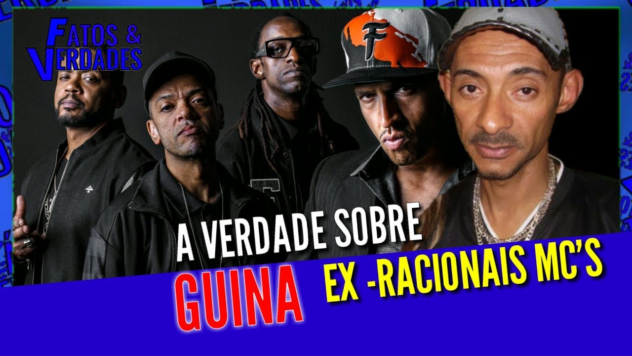 GUINA: EX- RACIONAIS MC'S - YouTube