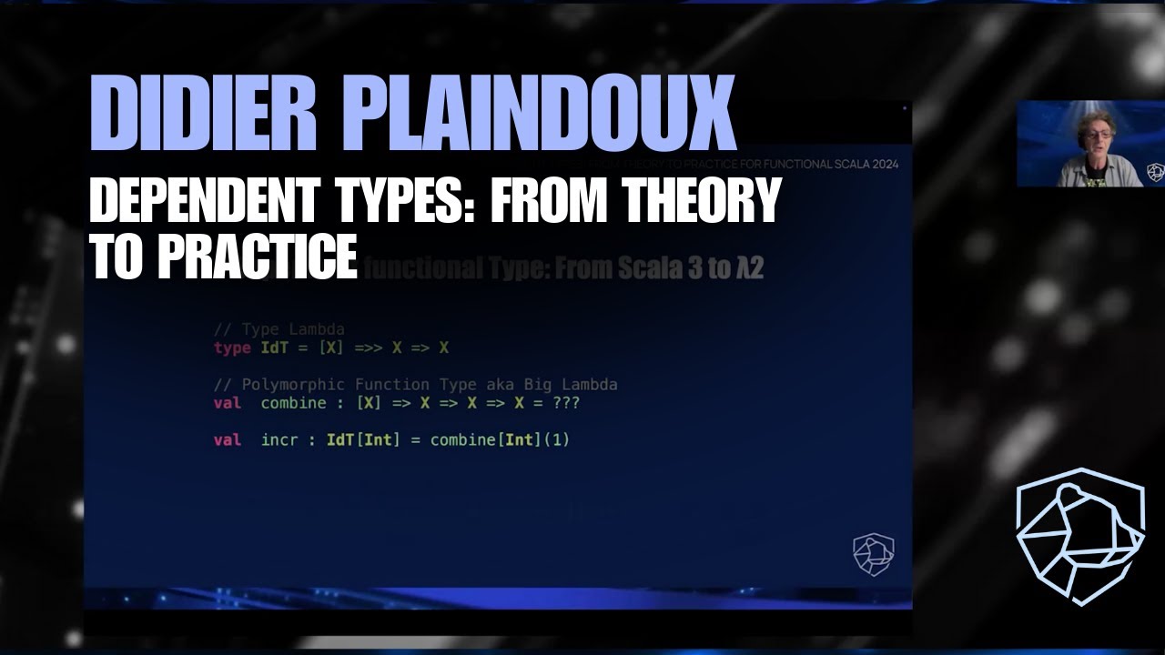 Didier Plaindoux - Dependent Types: From Theory to Practice - #FS2024 - YouTube