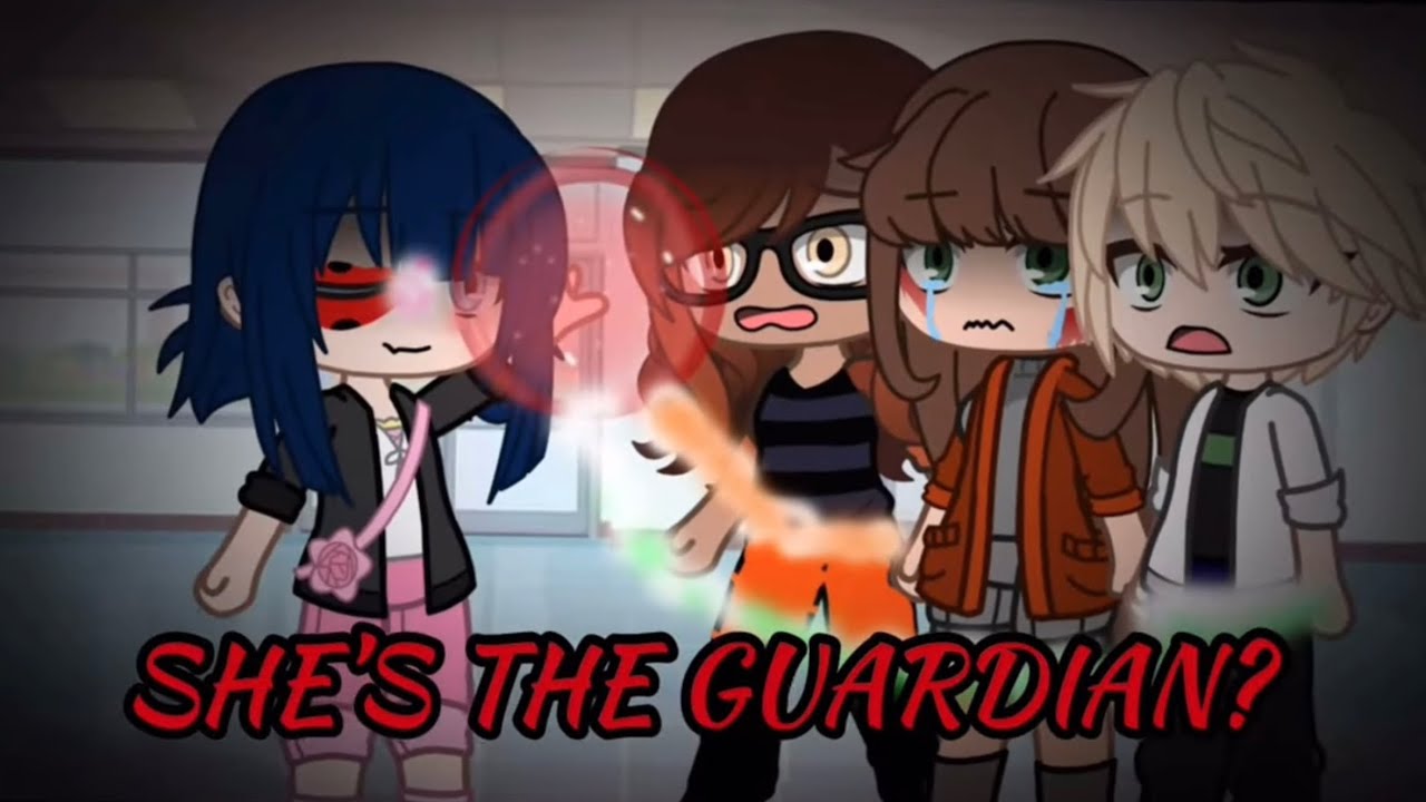 [ALL PARTS] SHE’S THE GUARDIAN? AU ONLY!! MLB Gacha Club Full Series ...