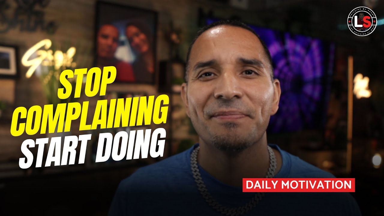 Stop Complaining. Take Action. Get Results. - YouTube