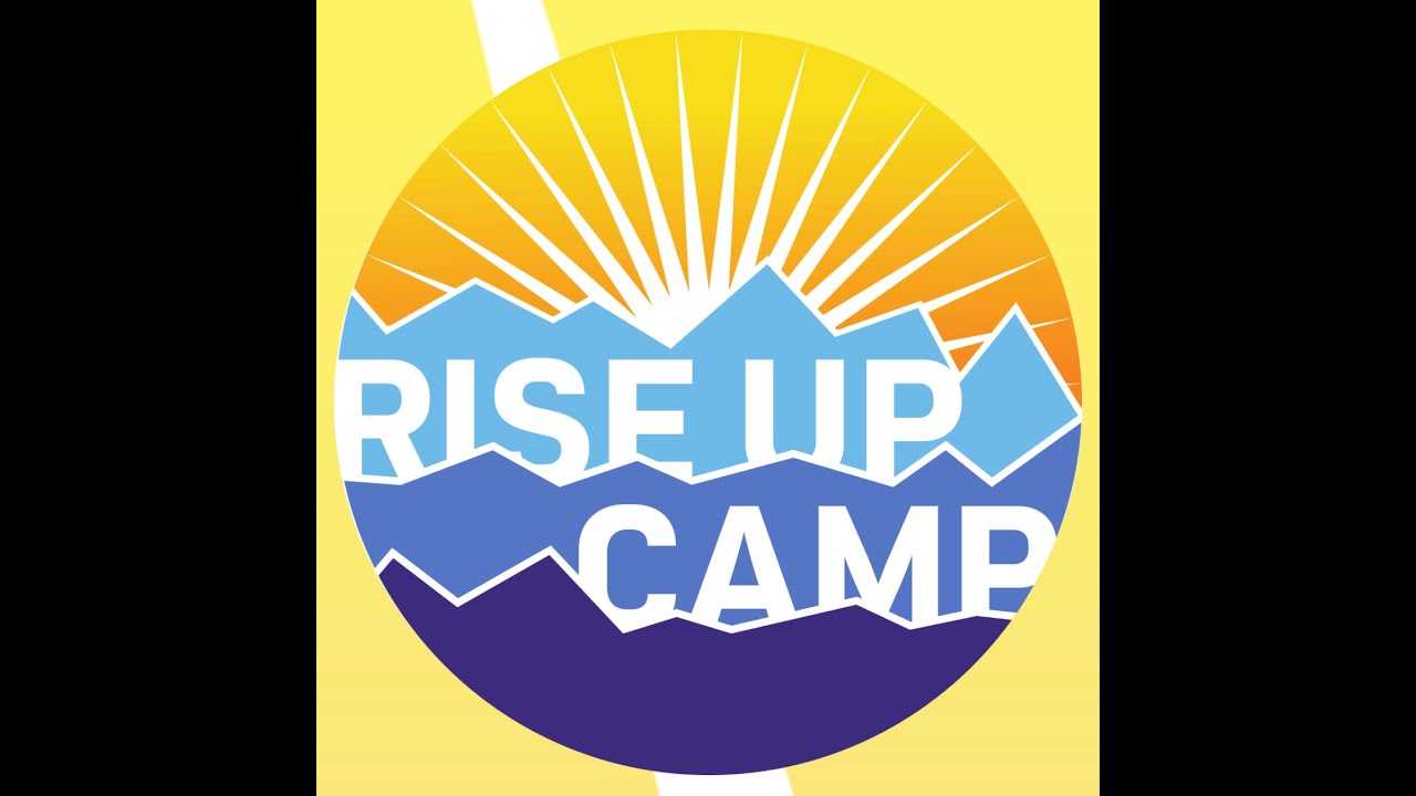 Rise Up Camp 2022-2023 - YouTube