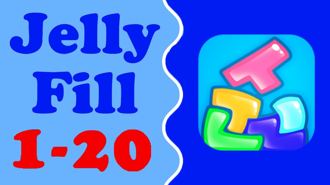 Jelly Fill level 1-20 - YouTube
